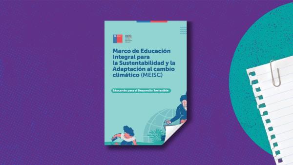Marco Integral para la Educación en Cambio Climático (MEISC) | Red de ...